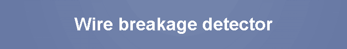 Wire breakage detector